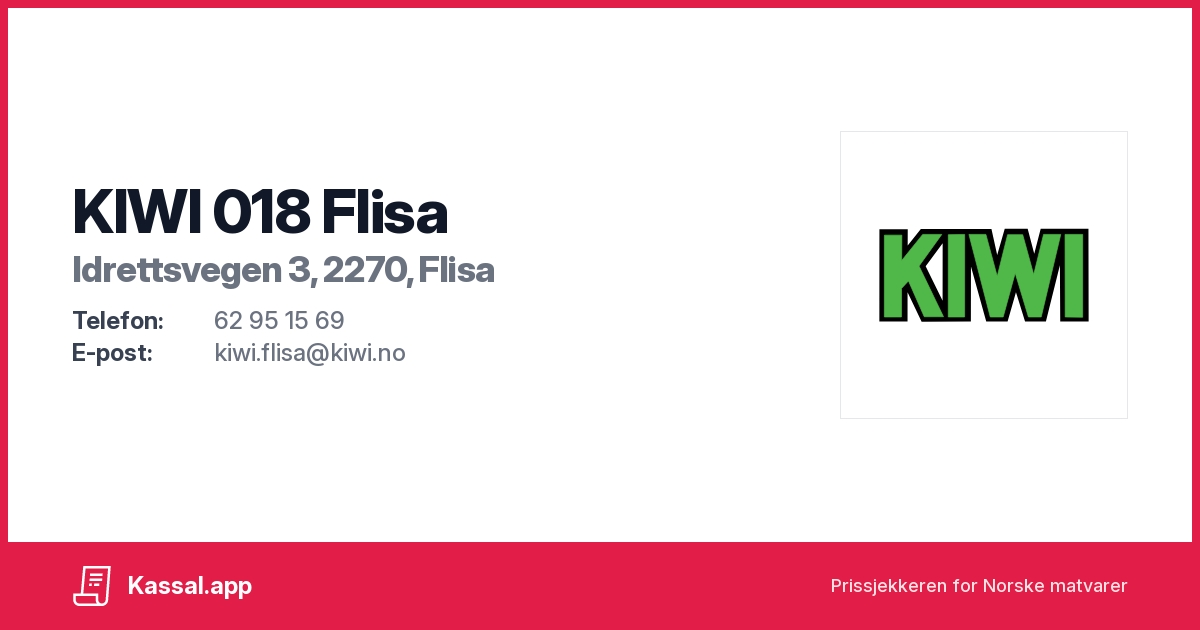 KIWI 018 Flisa i Idrettsvegen 3, 2270, Flisa - Kassalapp®