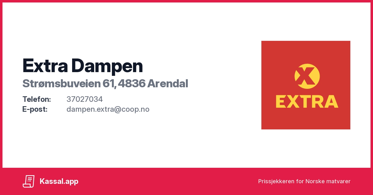 Extra Dampen i Strømsbuveien 61, 4836 Arendal - Kassalapp®