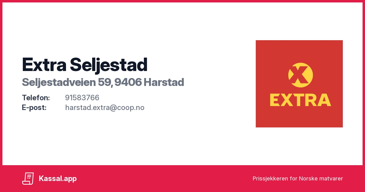Extra Seljestad i Seljestadveien 59, 9406 Harstad - Kassalapp®