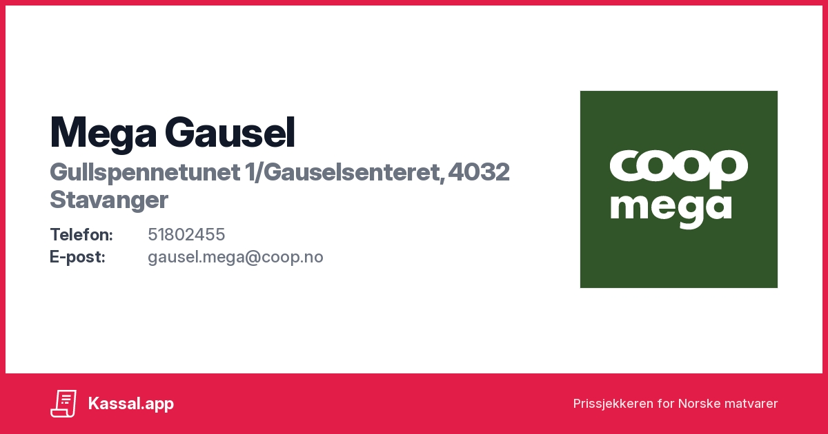 Mega Gausel i Gullspennetunet 1/Gauselsenteret, 4032 Stavanger - Kassalapp®