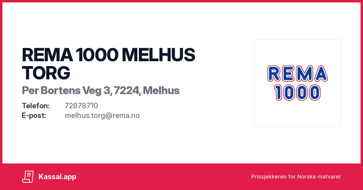 REMA 1000 MELHUS TORG i Per Bortens Veg 3, 7224, Melhus - Kassalapp®
