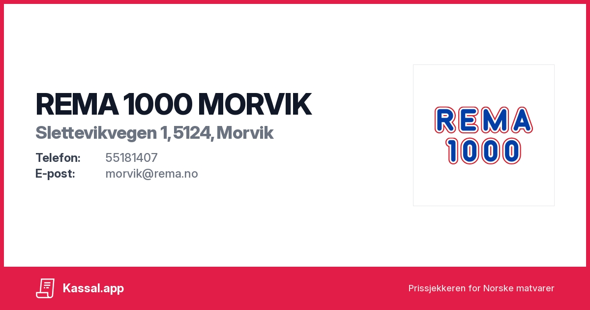REMA 1000 MORVIK i Slettevikvegen 1, 5124, Morvik - Kassalapp®