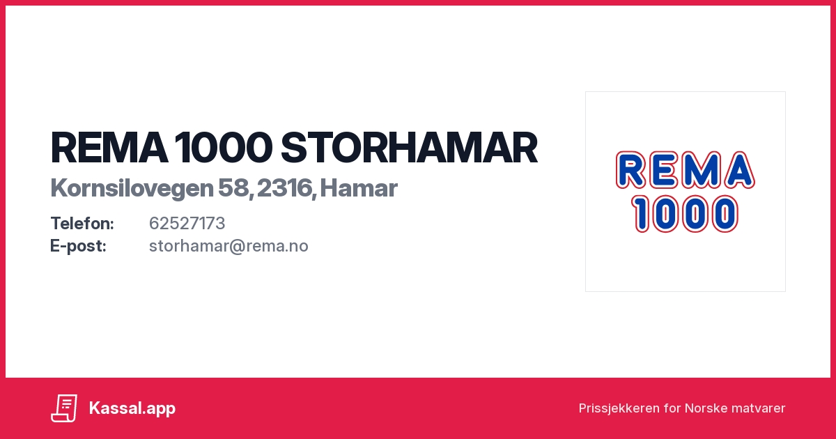 REMA 1000 STORHAMAR i Kornsilovegen 58, 2316, Hamar - Kassalapp®