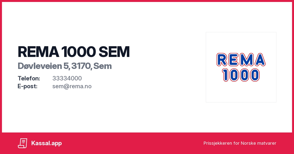 REMA 1000 SEM i Døvleveien 5, 3170, Sem - Kassalapp®