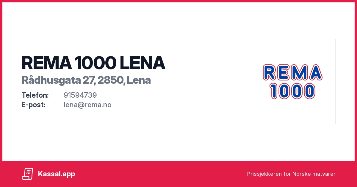 REMA 1000 LENA i Rådhusgata 27, 2850, Lena - Kassalapp®