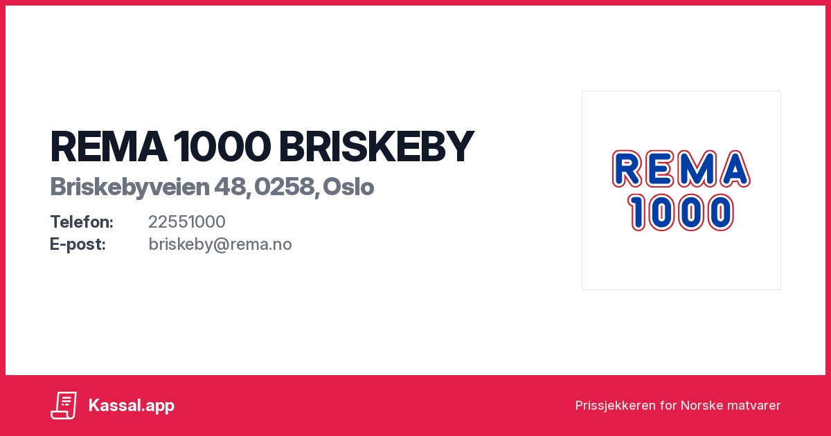 REMA 1000 BRISKEBY i Briskebyveien 48, 0258, Oslo - Kassalapp®