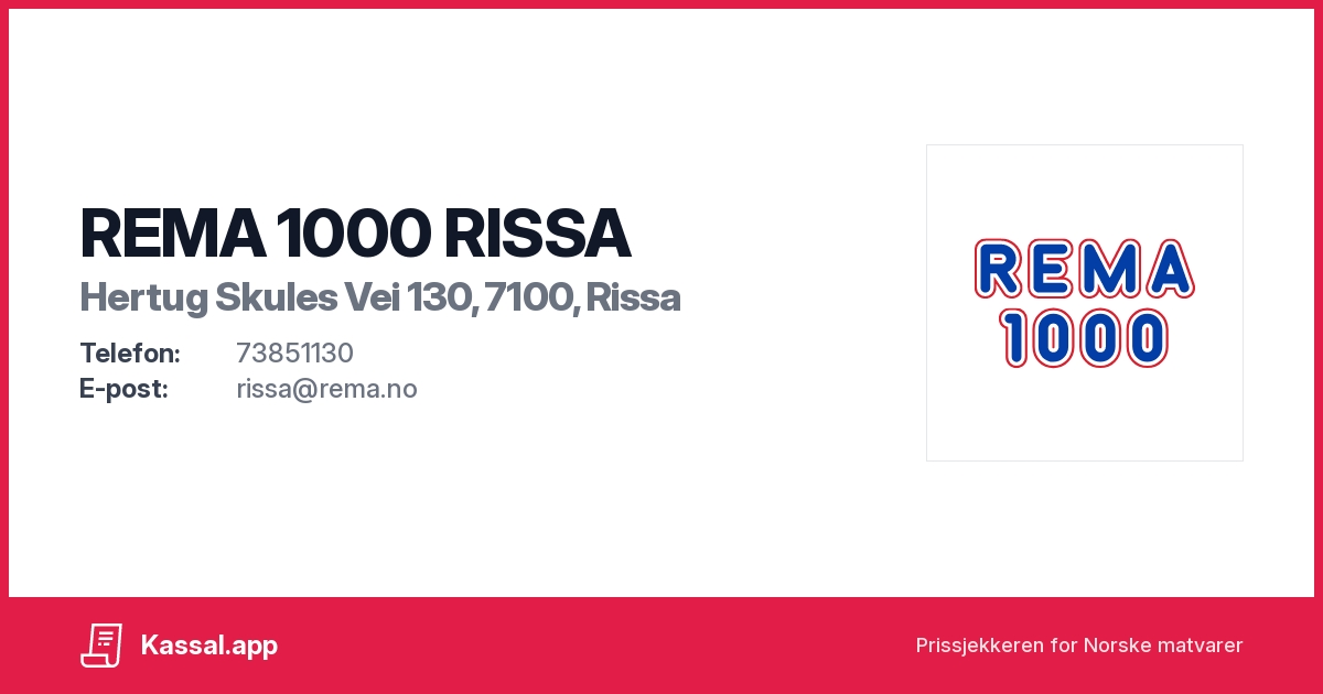 REMA 1000 RISSA i Hertug Skules Vei 130, 7100, Rissa - Kassalapp®