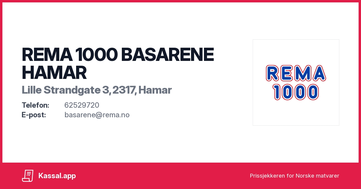 REMA 1000 BASARENE HAMAR i Lille Strandgate 3, 2317, Hamar - Kassalapp®