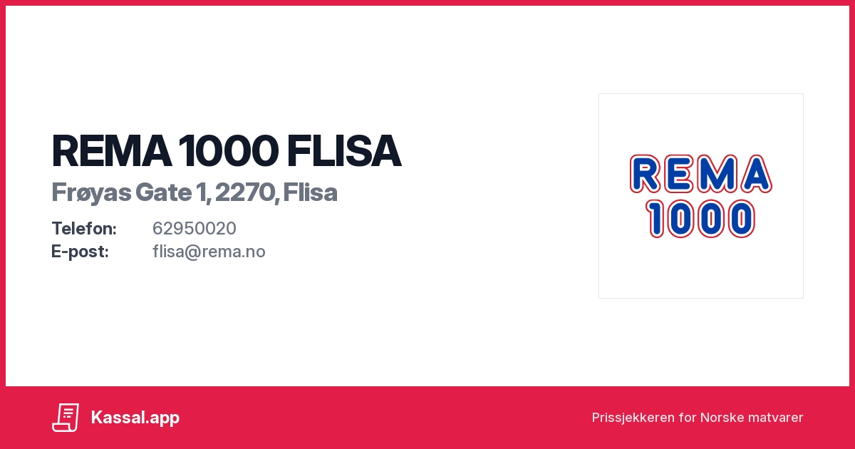 REMA 1000 FLISA i Frøyas Gate 1, 2270, Flisa - Kassalapp®
