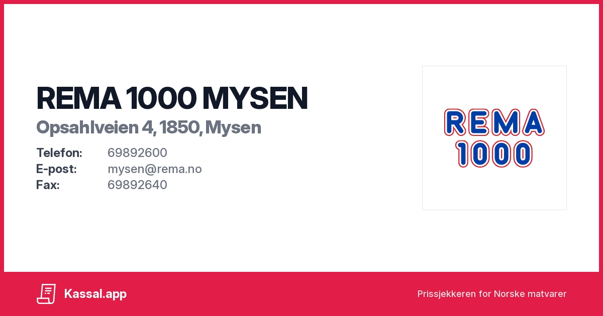 REMA 1000 MYSEN i Opsahlveien 4, 1850, Mysen - Kassalapp®