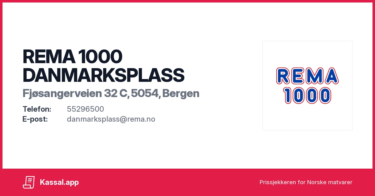 REMA 1000 DANMARKSPLASS i Fjøsangerveien 32 C, 5054, Bergen - Kassalapp®