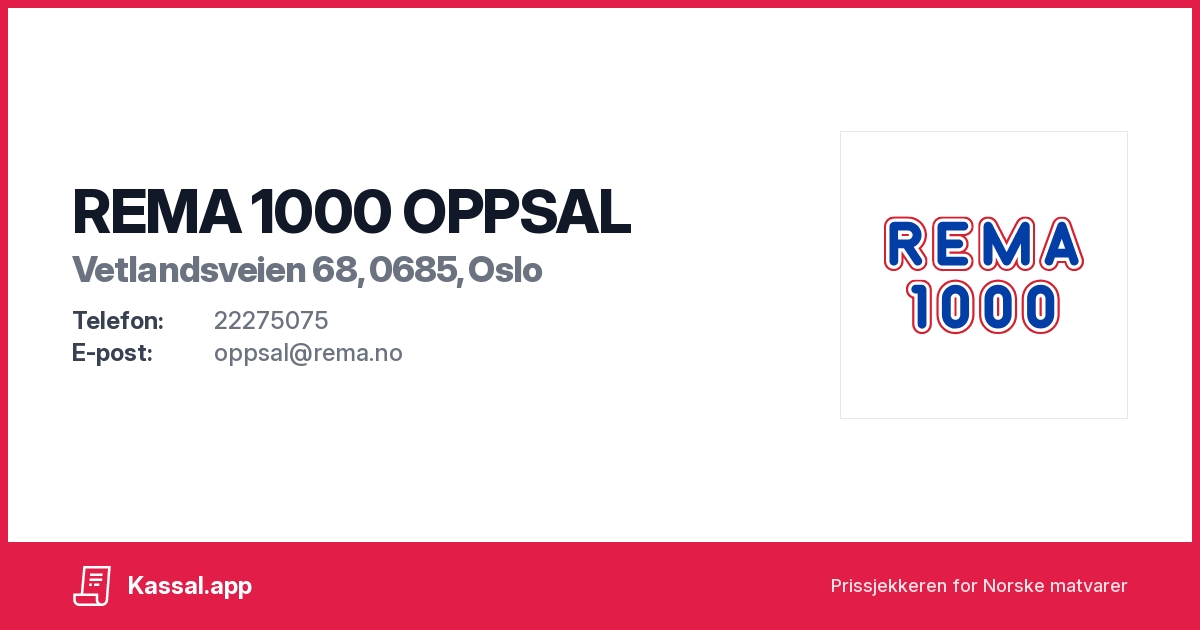 REMA 1000 OPPSAL i Vetlandsveien 68, 0685, Oslo - Kassalapp®