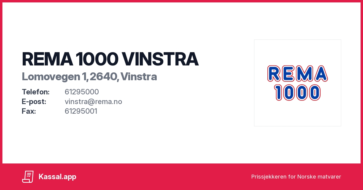 REMA 1000 VINSTRA i Lomovegen 1, 2640, Vinstra - Kassalapp®
