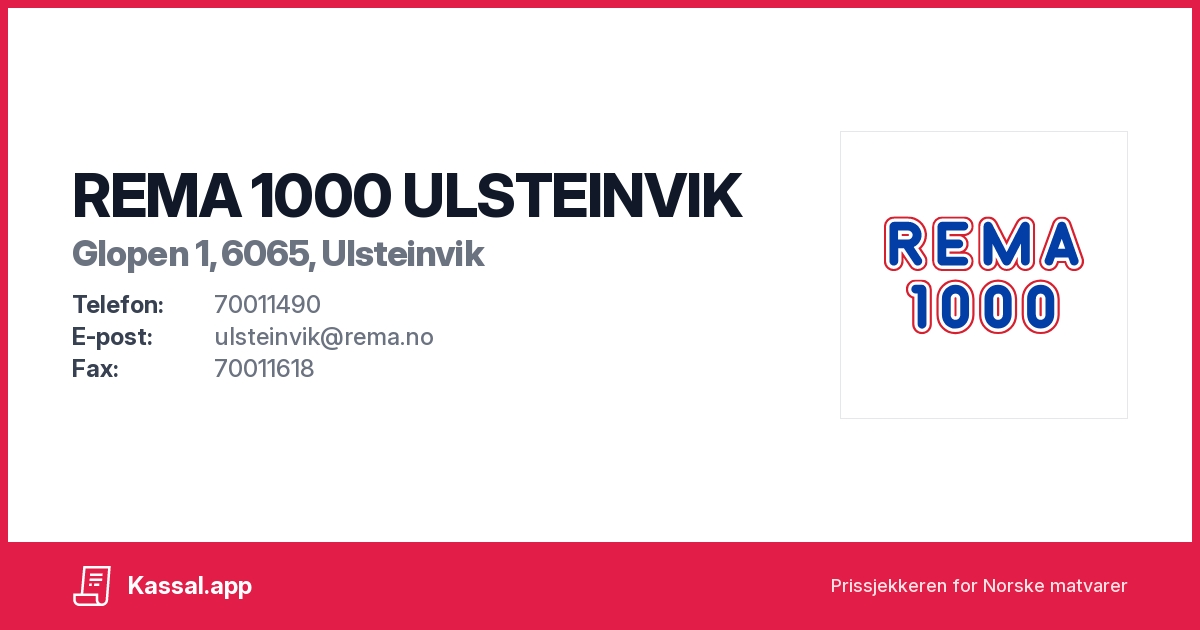 REMA 1000 ULSTEINVIK i Glopen 1, 6065, Ulsteinvik - Kassalapp®