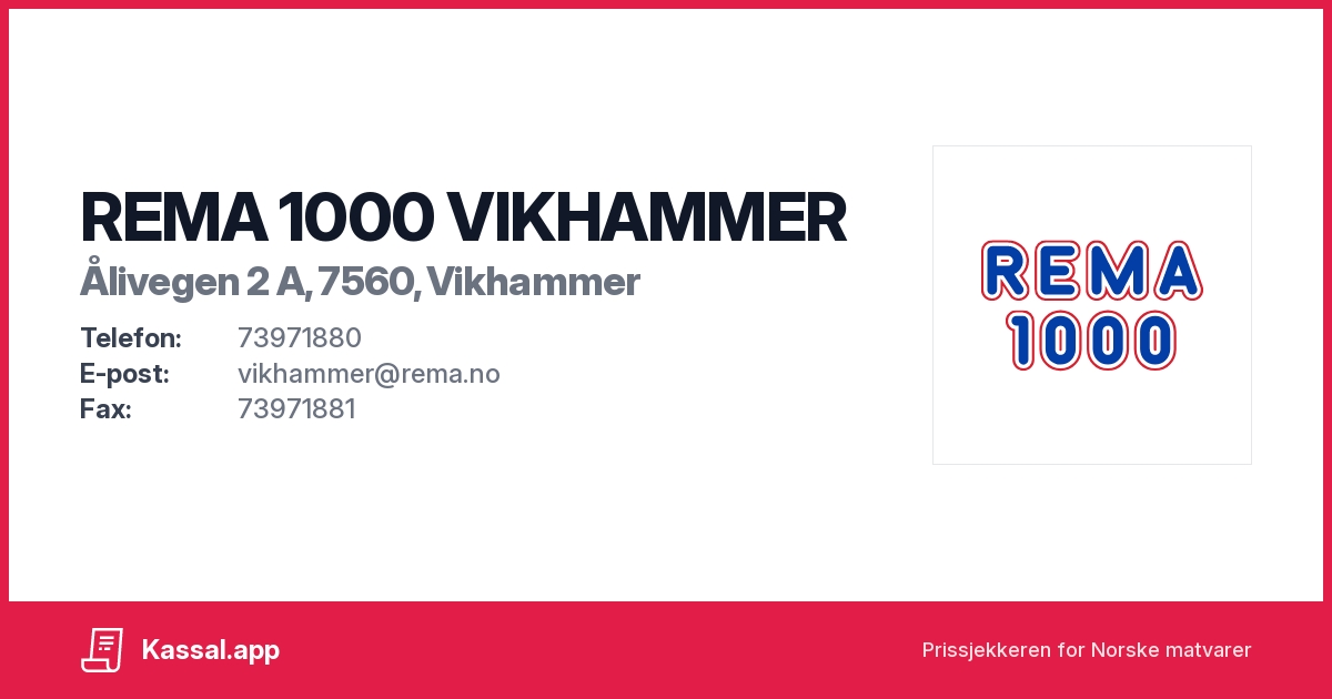 REMA 1000 VIKHAMMER i Ålivegen 2 A, 7560, Vikhammer - Kassalapp®