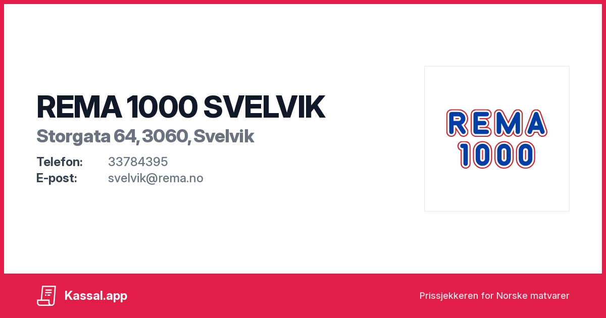 REMA 1000 SVELVIK i Storgata 64, 3060, Svelvik - Kassalapp®