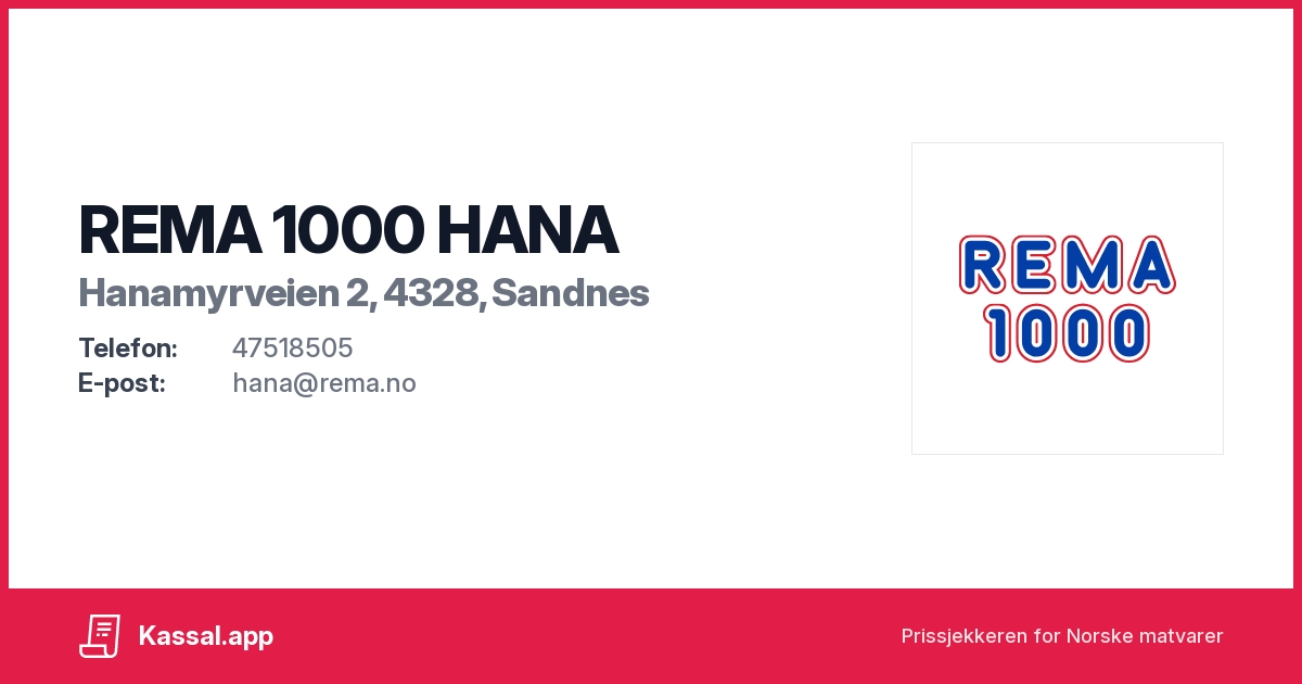 REMA 1000 HANA i Hanamyrveien 2, 4328, Sandnes - Kassalapp®