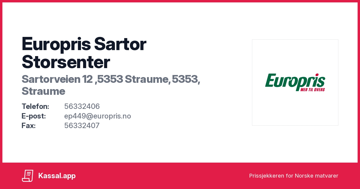 Europris Sartor Storsenter i Sartorveien 12 ,5353 Straume, 5353, Straume - Kassalapp®