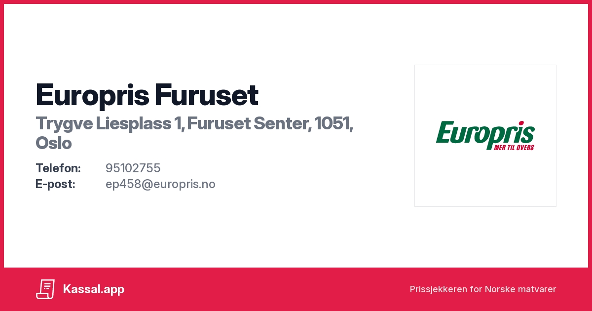 Europris Furuset i Trygve Liesplass 1, Furuset Senter, 1051, Oslo ...