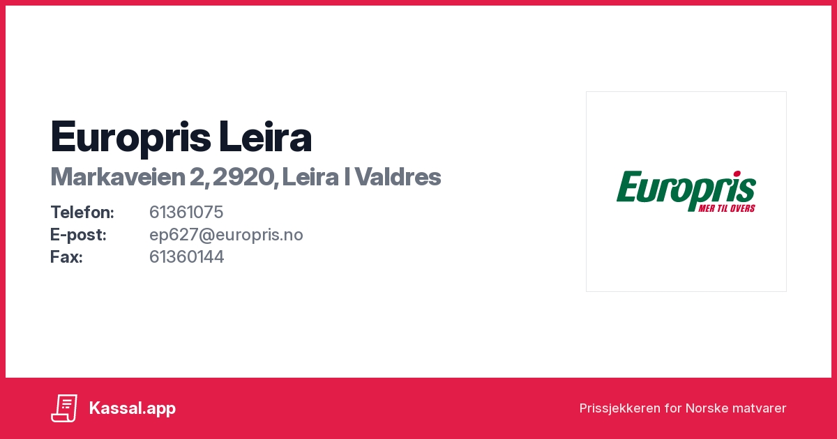 Europris Leira i Markaveien 2, 2920, Leira I Valdres - Kassalapp®