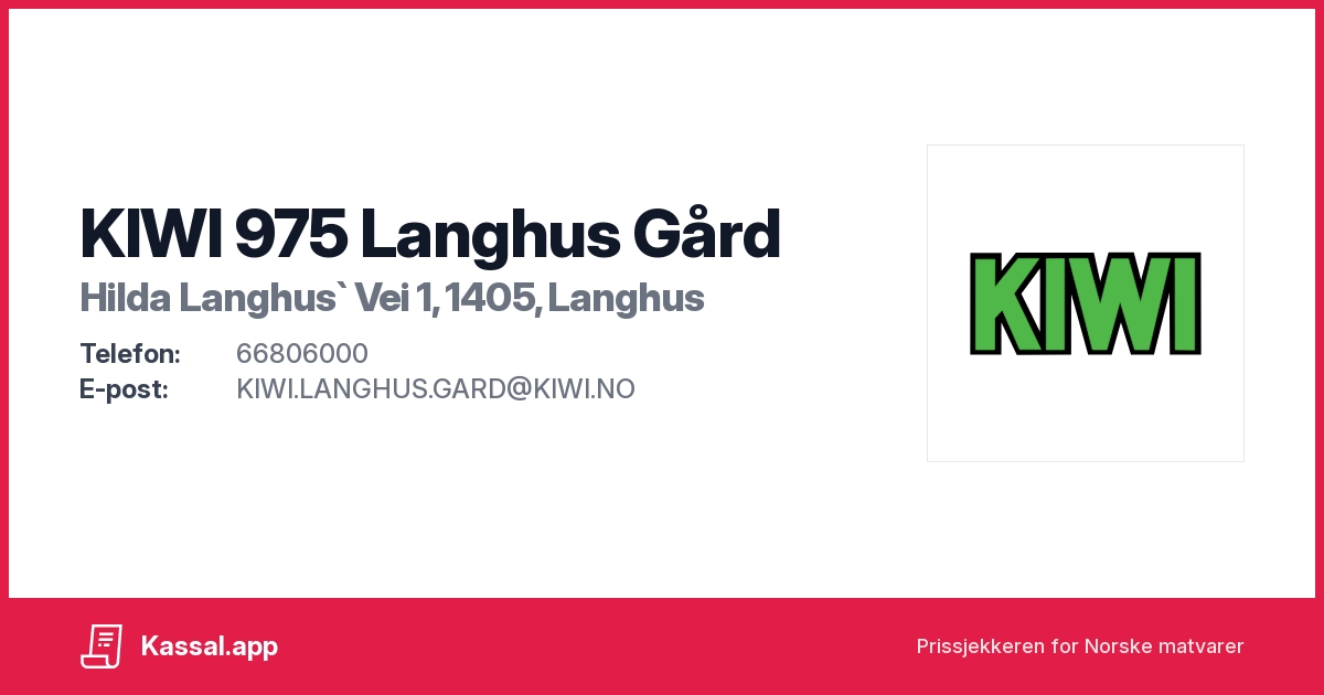 KIWI 975 Langhus Gård i Hilda Langhus` Vei 1, 1405, Langhus - Kassalapp®