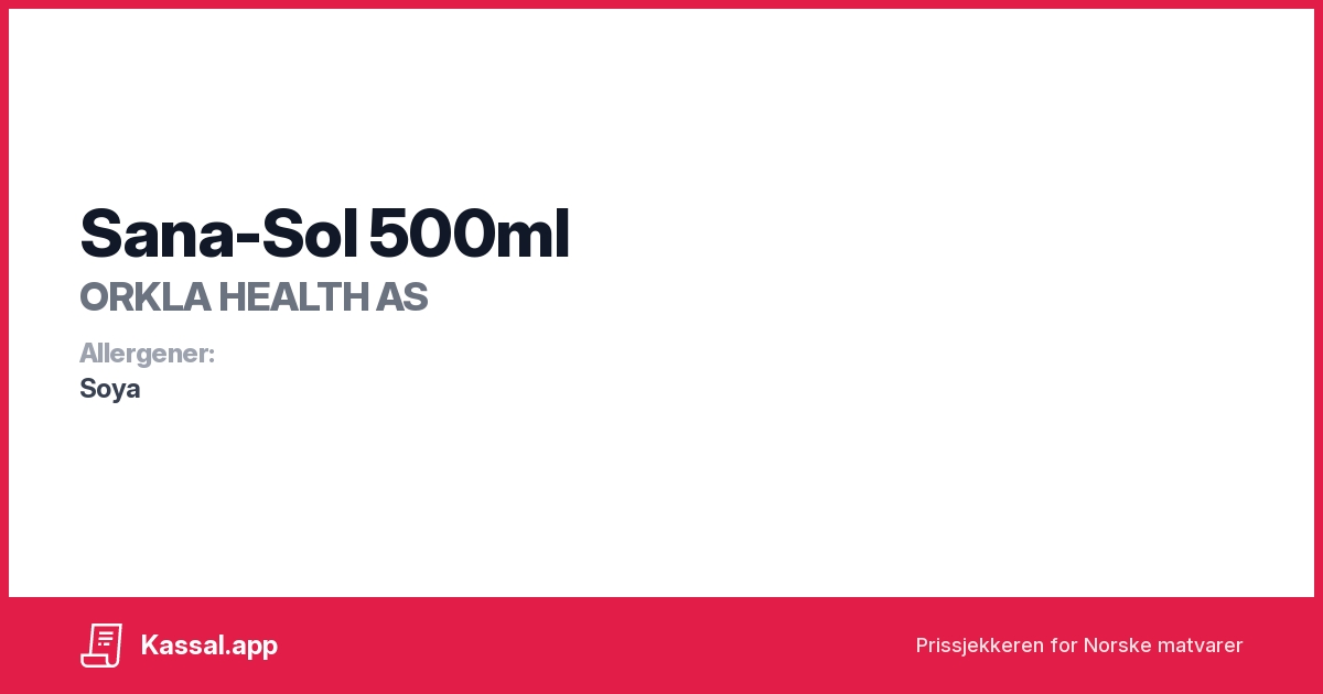 Sana-Sol 500ml - Kassalapp®