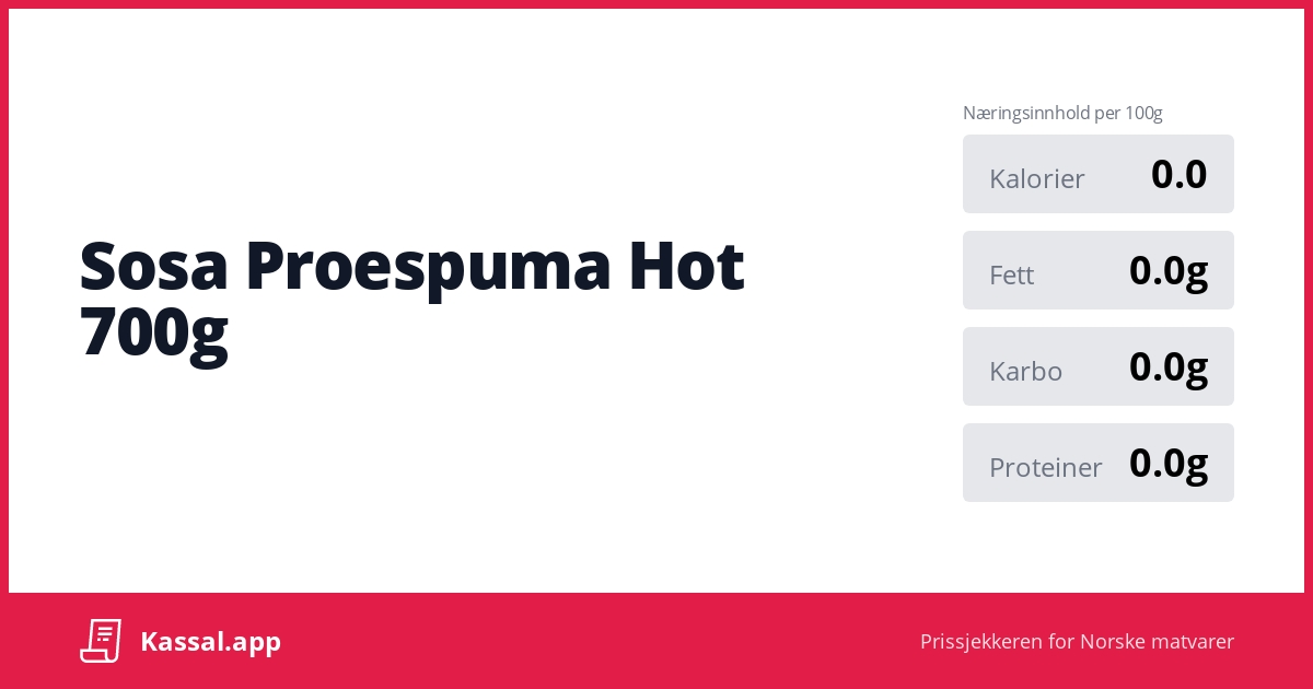 Sosa Proespuma Hot 700g - Kassalapp®
