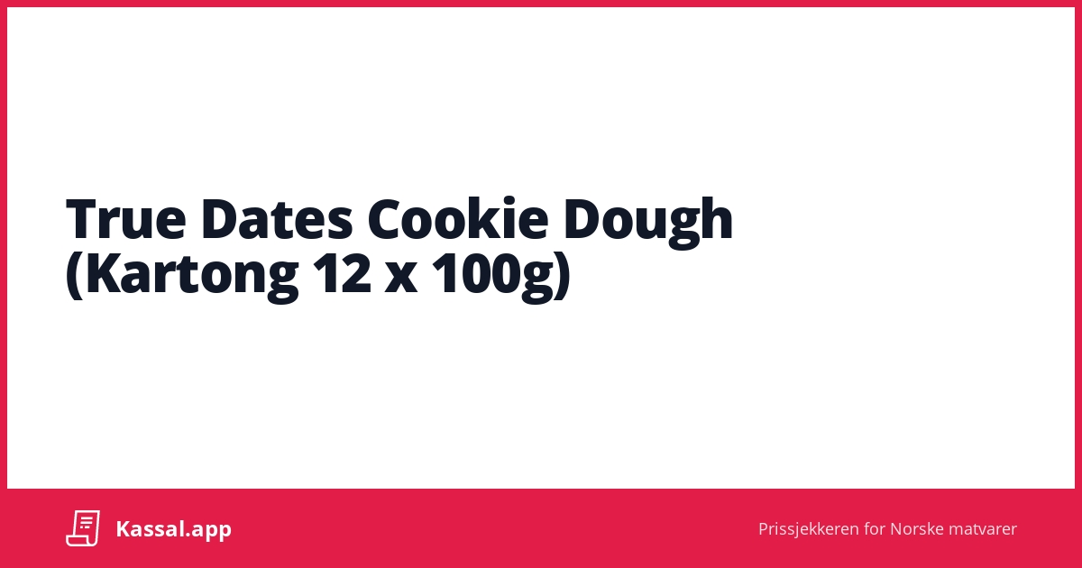 True Dates Cookie Dough (Kartong 12 x 100g) - Kassalapp®