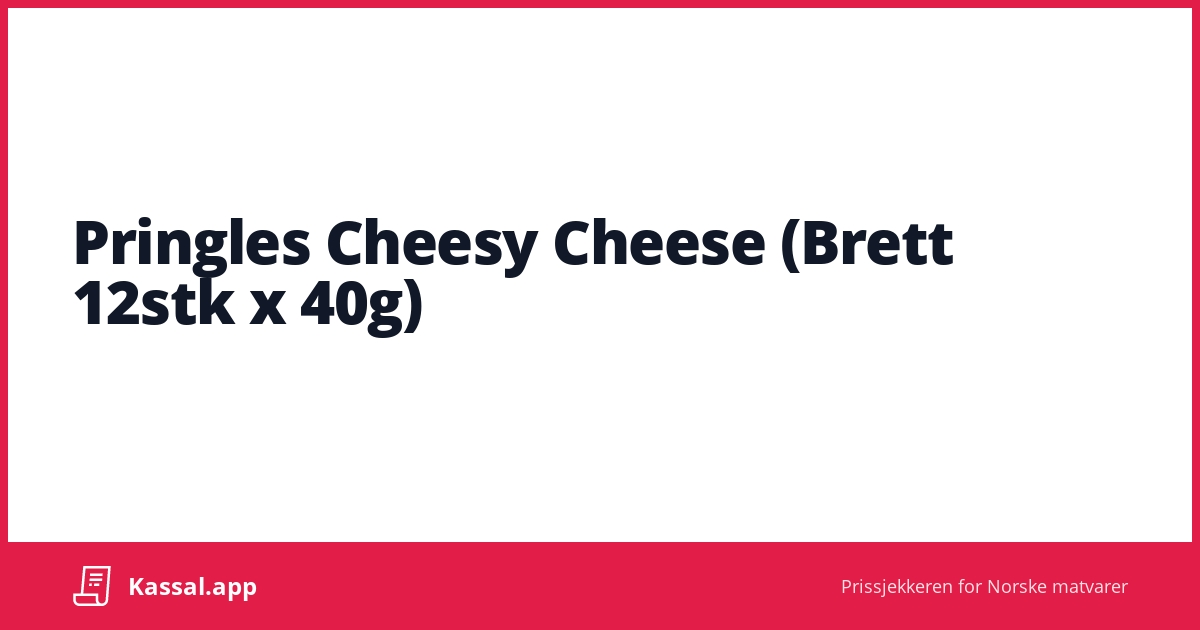 Pringles Cheesy Cheese (Brett 12stk x 40g) - Kassalapp®