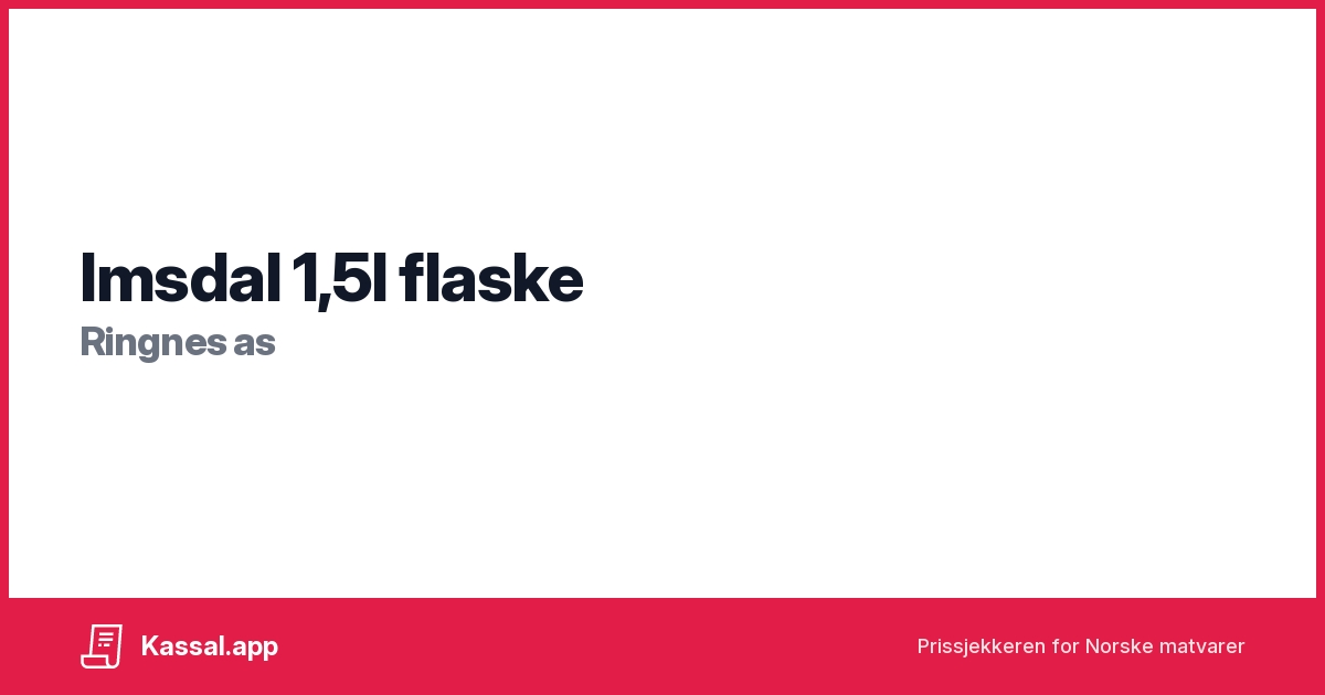 Imsdal 1,5l flaske - Kassalapp®