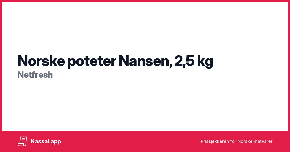 Norske poteter Nansen, 2,5 kg - Kassalapp®