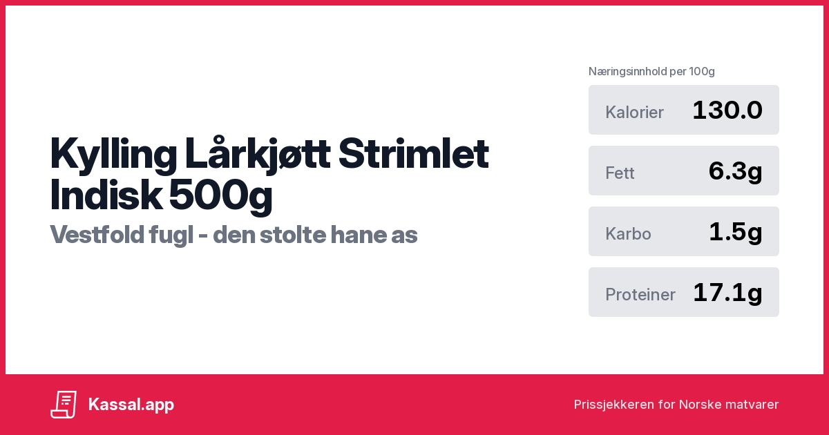 Kylling Lårkjøtt Strimlet Indisk 500g - Kassalapp®