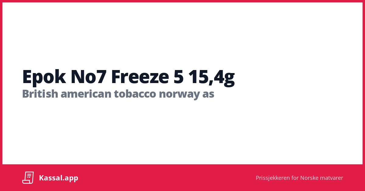 Epok No7 Freeze 5 15,4g - Kassalapp®