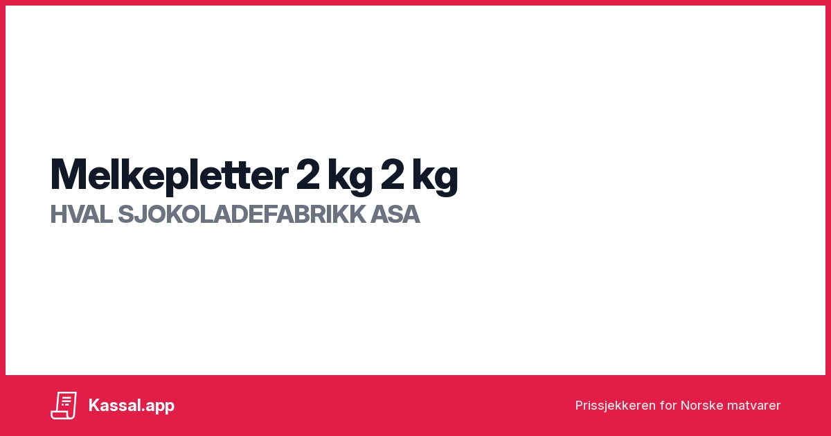 Melkepletter 2 kg 2 kg - Kassalapp®