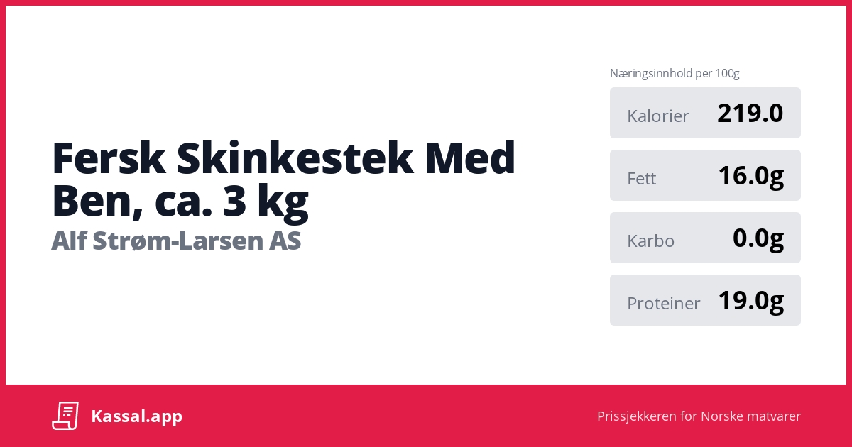 Fersk Skinkestek Med Ben, ca. 3 kg - Kassalapp®