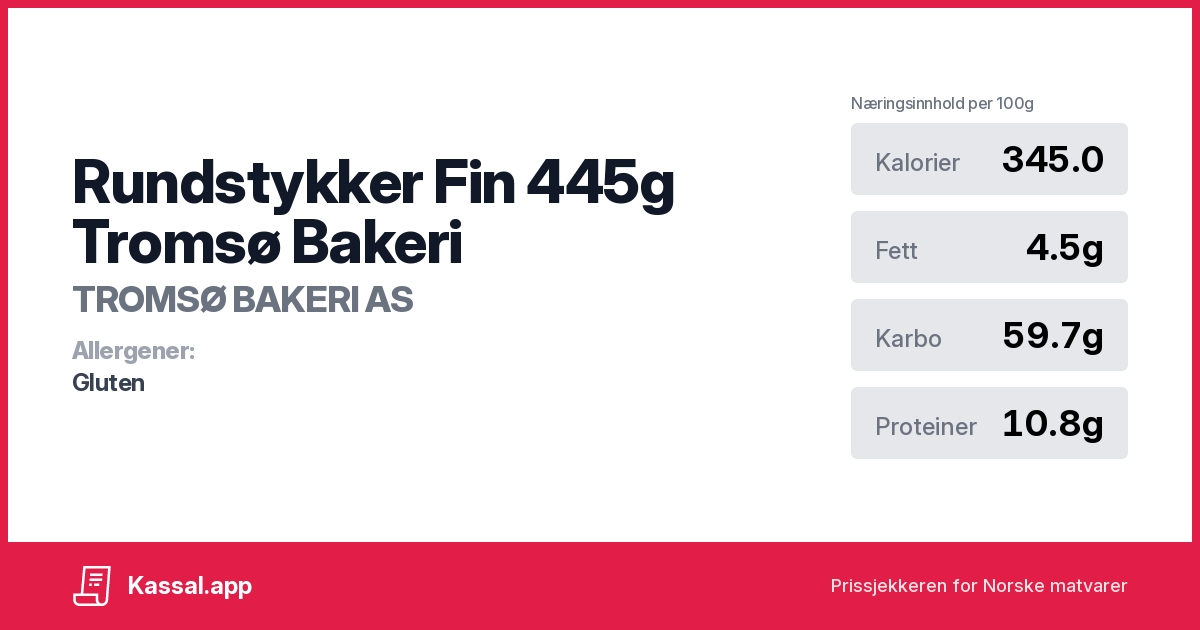 Rundstykker Fin 445g Tromsø Bakeri - Kassalapp®